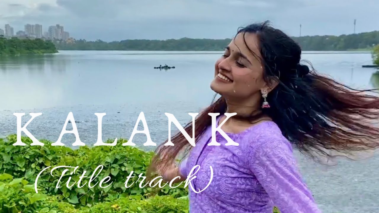 Kalank (title track) - YouTube