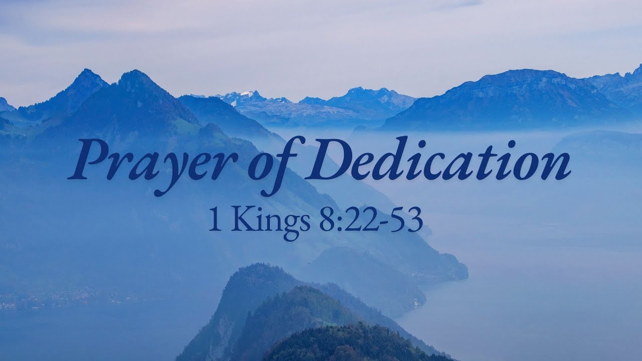 March 9th, 2025 - Prayer of Dedication 1 Kings - YouTube