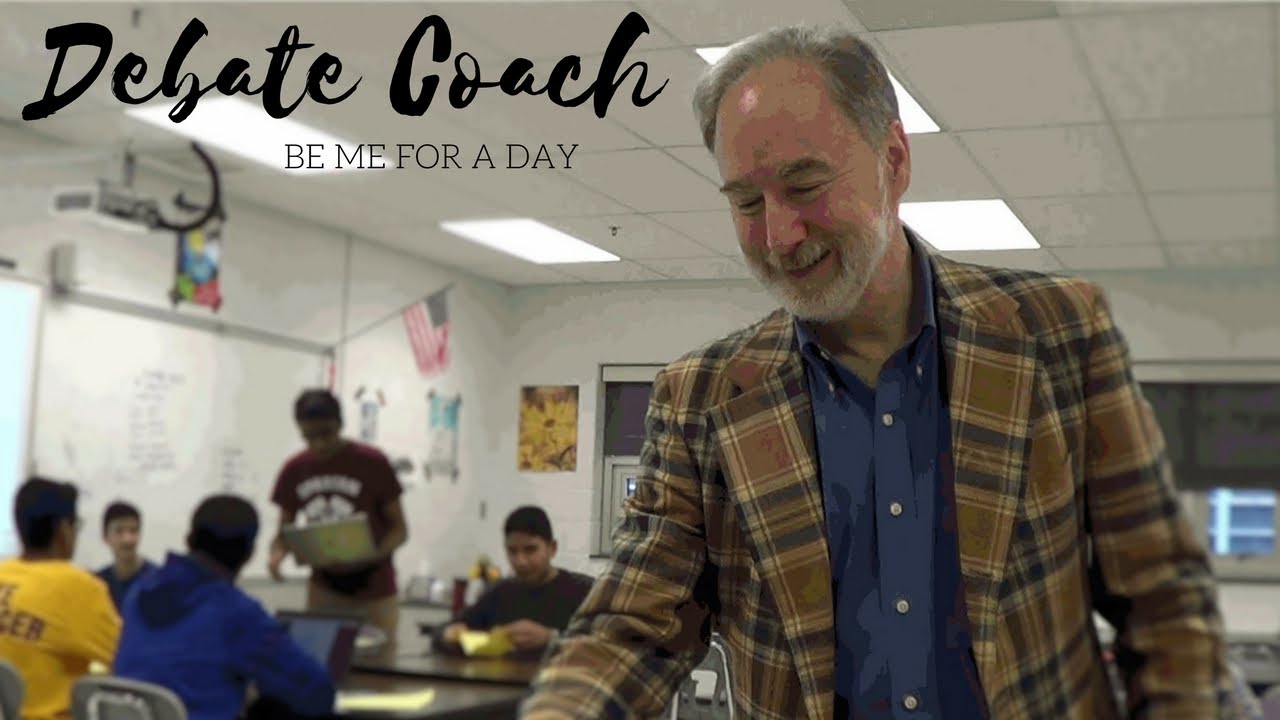 Debate Coach-Be Me For a Day - YouTube