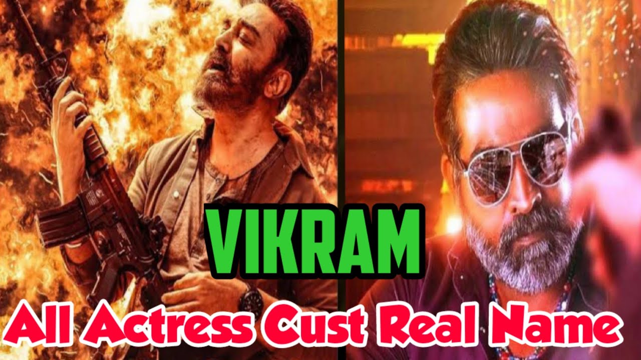 Vikram Movie All Actress cast And Real Name || Kamal Haasan|| Vijay ...