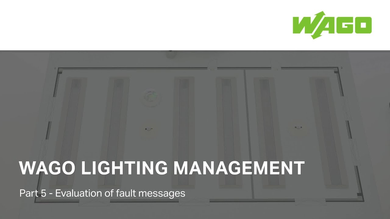 WAGO Lighting Management Part 5 - Evaluation of faults - YouTube