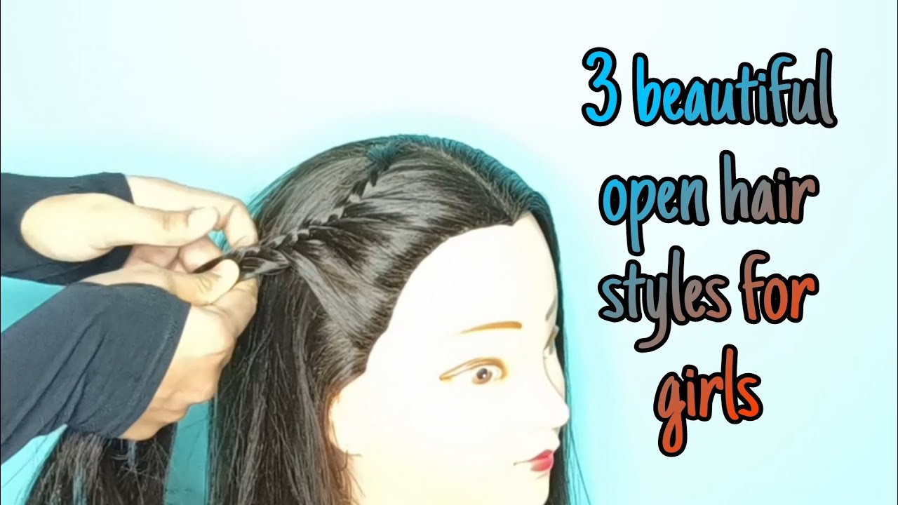 3simple and beautiful open hair styles for girls/easy hair styles/girls ...