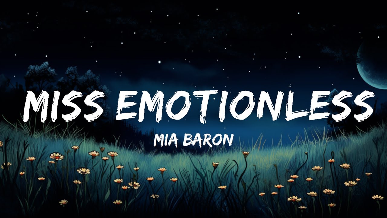 Mia Baron - Miss Emotionless (Lyrics) | Lyrics World - YouTube