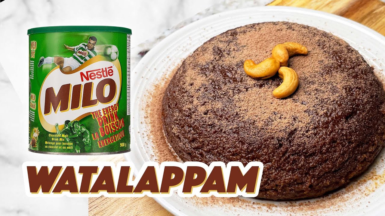Sri Lankan WATALAPPAM with MILO - A chocolate custard recipe - YouTube