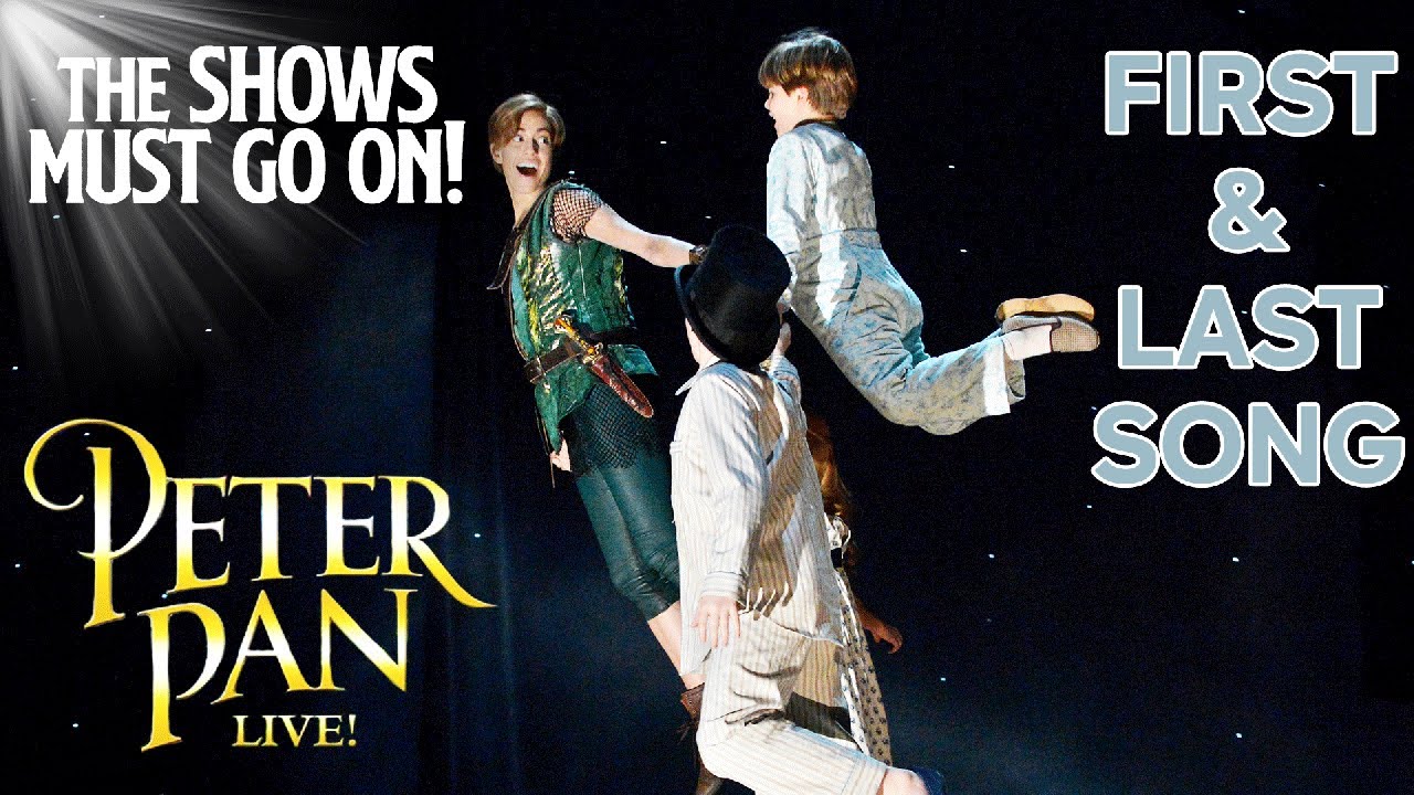 First and Last Song From Peter Pan Live! | Peter Pan Live! - YouTube
