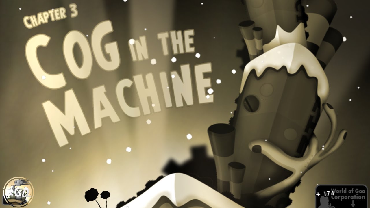 {World of Goo} Chapter 3: Cog in the Machine - YouTube