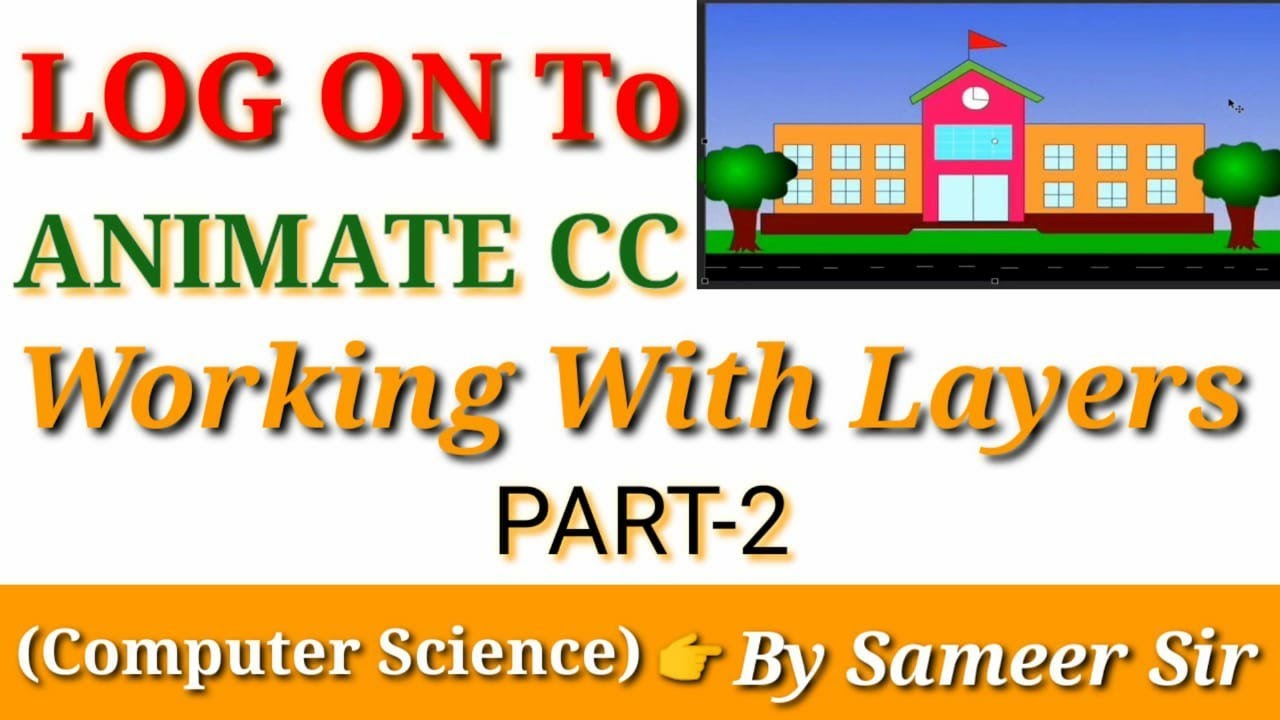 WORKING WITH LAYERS || PART- 2 || ANIMATE CC PART- 4 - YouTube