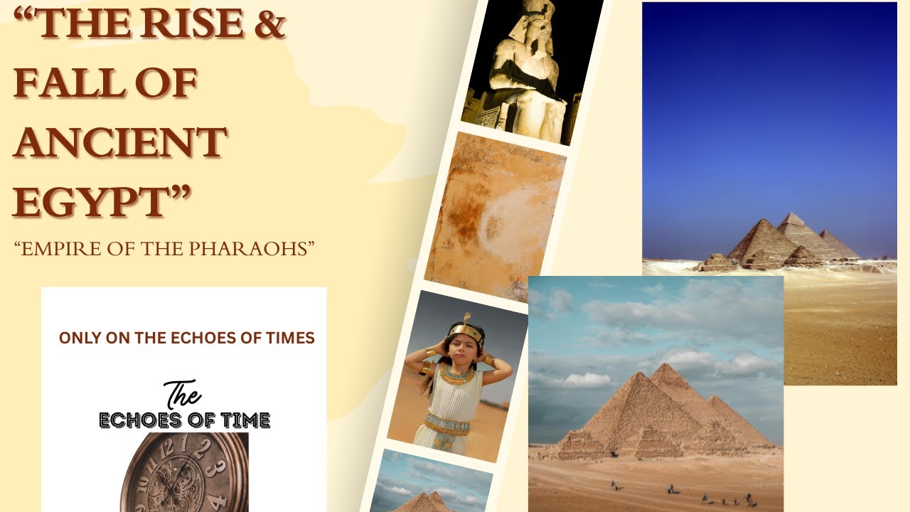 The Rise & Fall of Ancient Egypt - YouTube