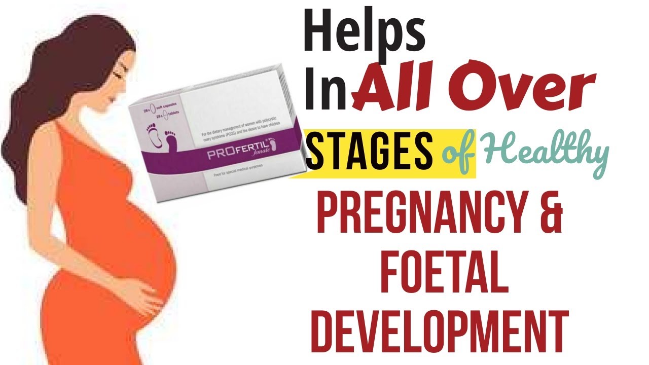 Profertil tablets and capsules for all stages of women pregnancy uses ...