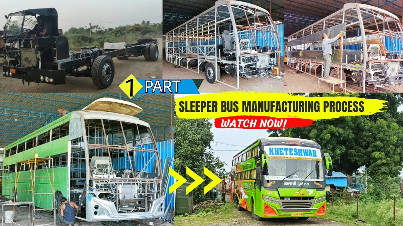 NEW AC SLEEPER BUS BODY MANUFACTURING PROCESS PART 1 | स्लीपर बस बनाने ...