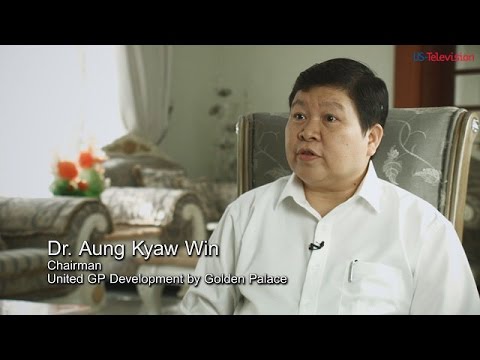 Interview with Dr. Aung Kyaw Win, Chairman of United GP Development - YouTube
