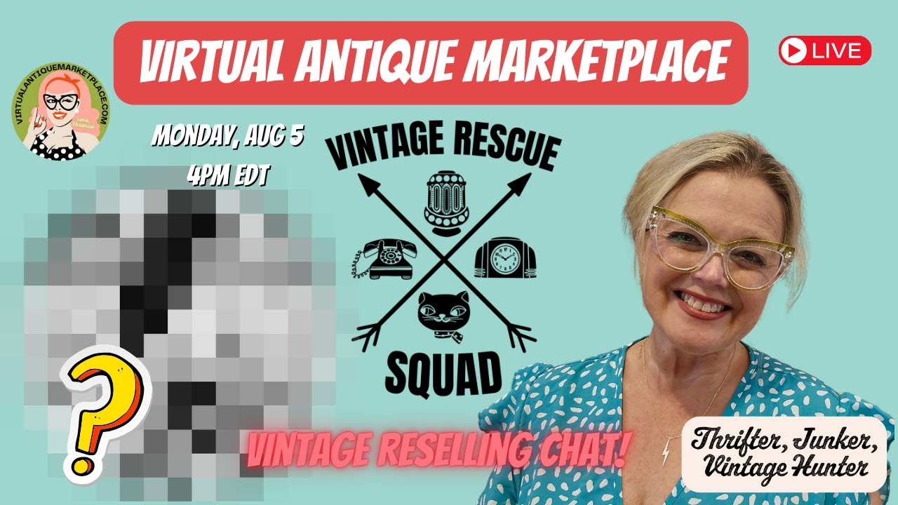 Vintage Rescue Squad: Virtual Antique Marketplace Reseller Chat - YouTube