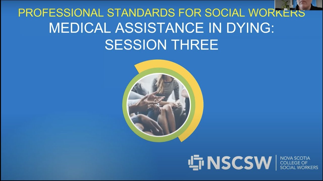 (Part 3 of 3) New Guidelines for Social Workers: Medical Assistance in ...