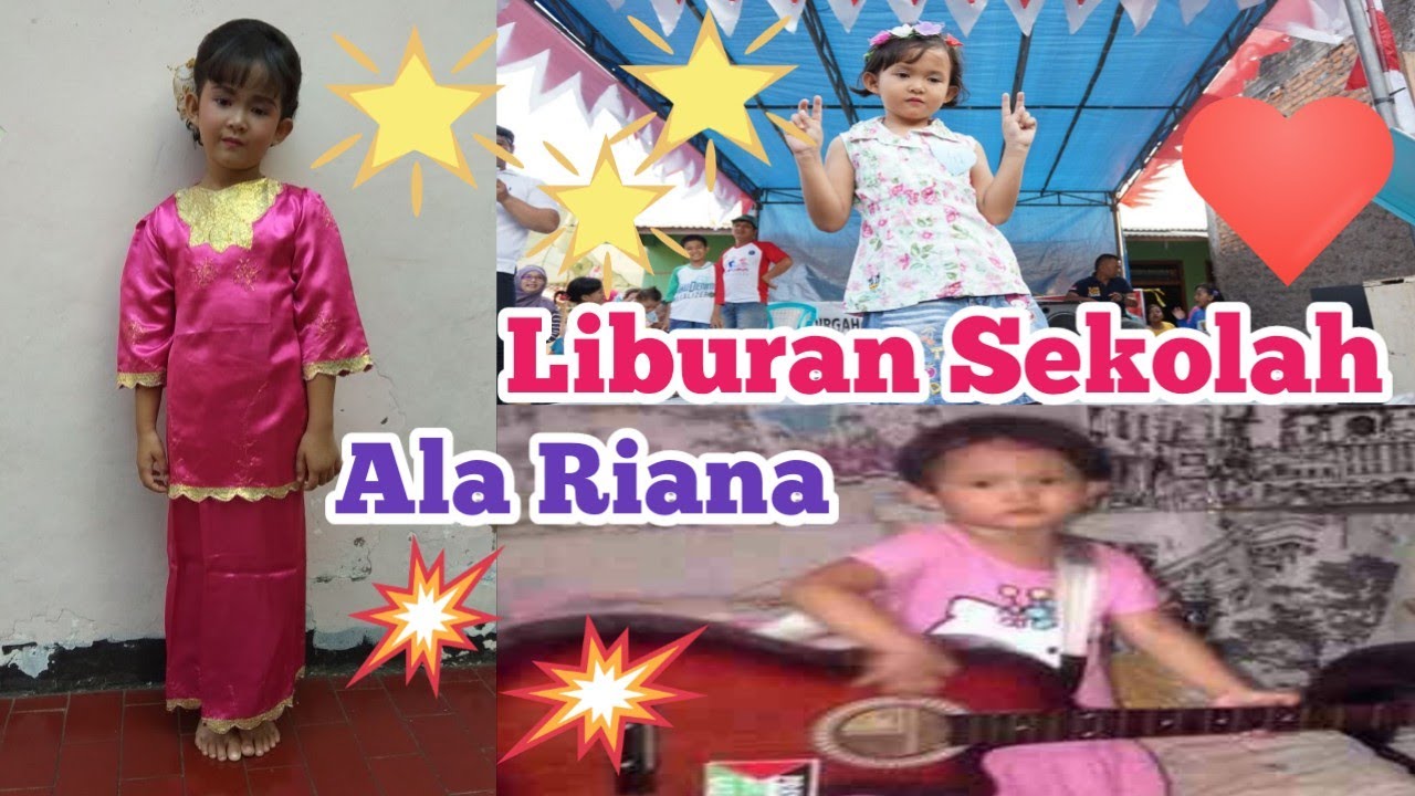 Liburan Sekolah Di Rumah Ala Riana - YouTube