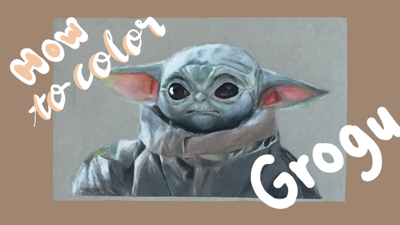How to Color Grogu!!!(from The Mandalorian)-MyWorldOnACanvas - YouTube