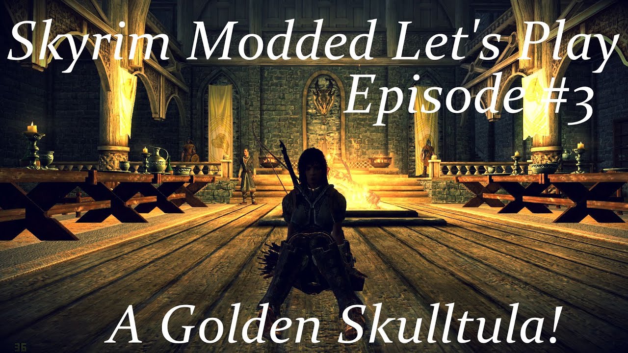 Skyrim Modded Lp Ep 3: A Golden Skulltula! - YouTube