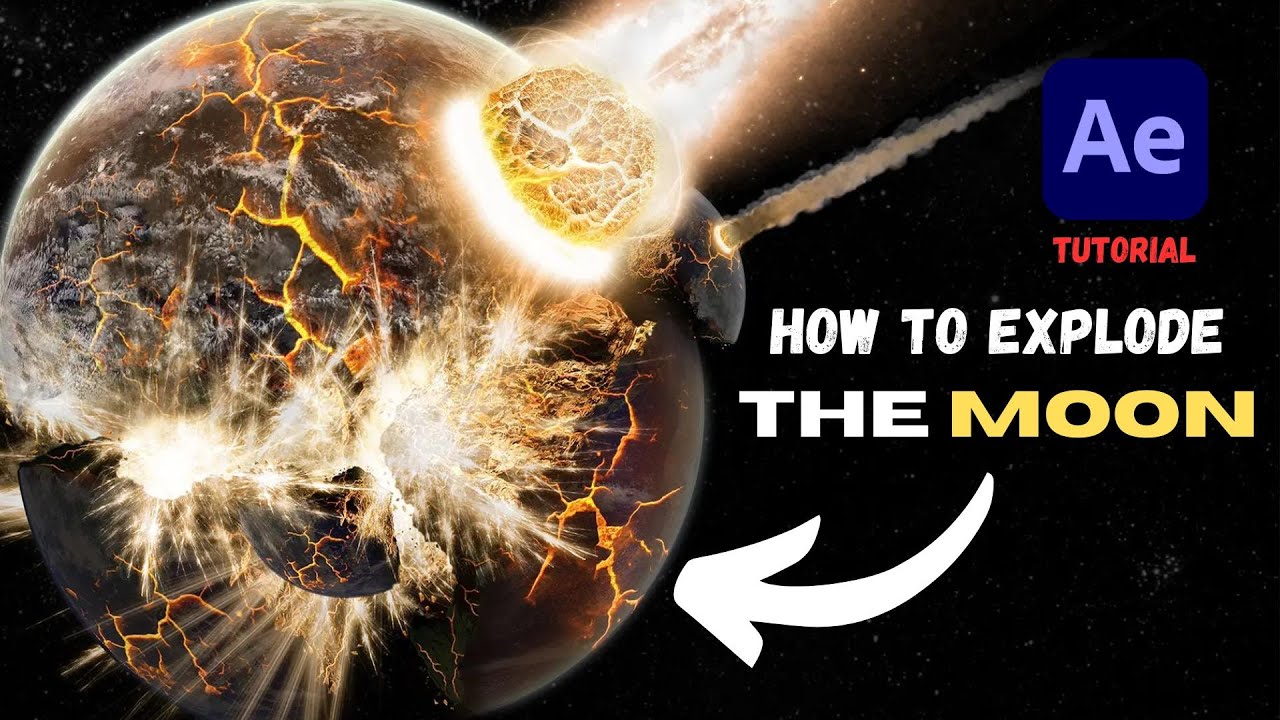 MOON EXPLOSION in Adobe After Effects - NEW FULL TUTORIAL! - YouTube