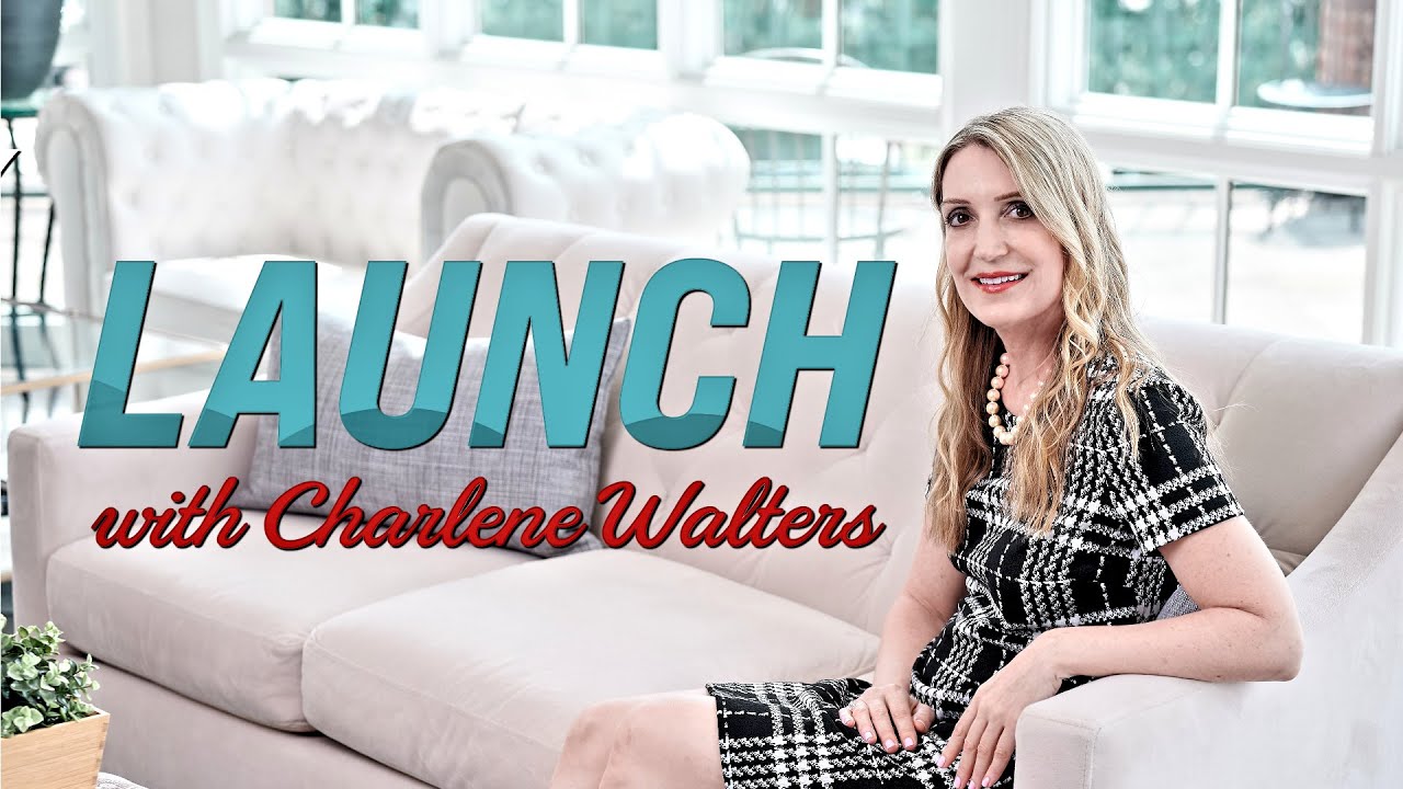 Launch with Charlene Walters - YouTube