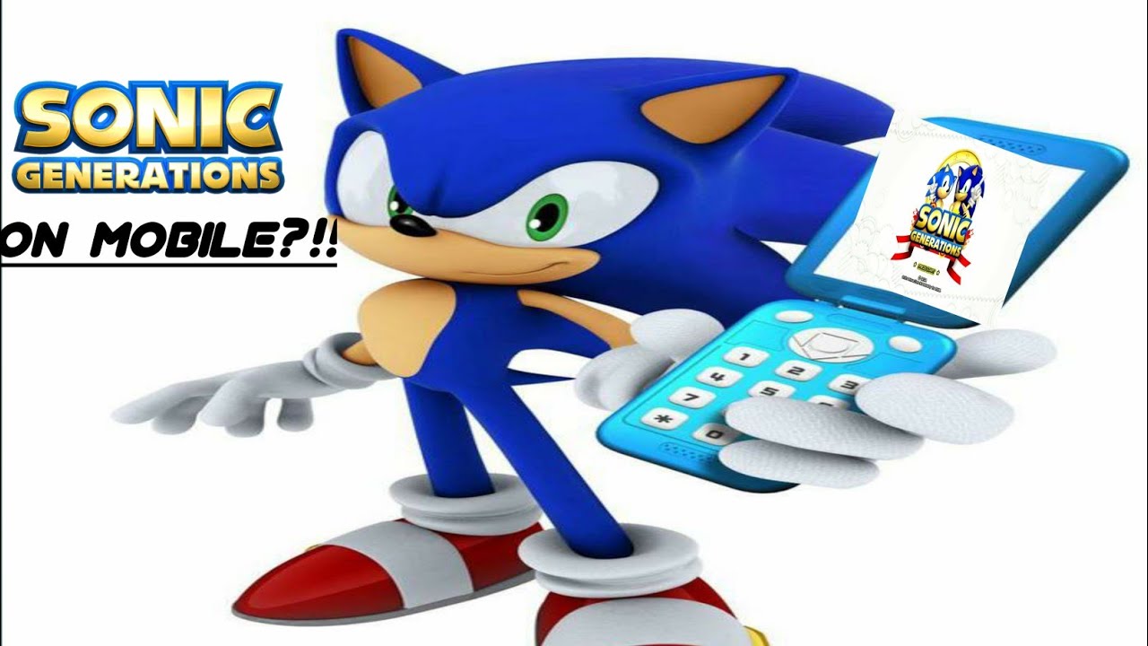 Sonic Generations on mobile?! (Sonic World V4 Mobile Fangame 📱) - YouTube