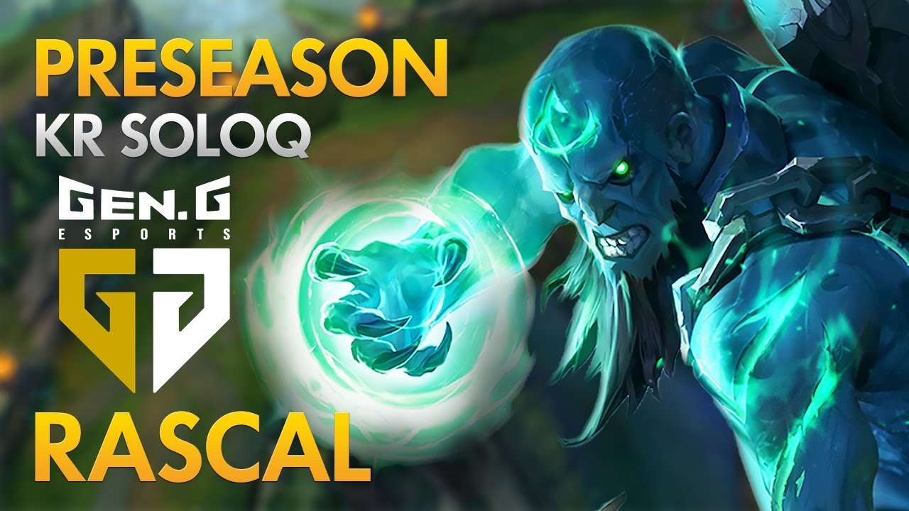 Preseason: Gen.G Rascal - Ryze Top Lane - KDA 18/1/10 - YouTube
