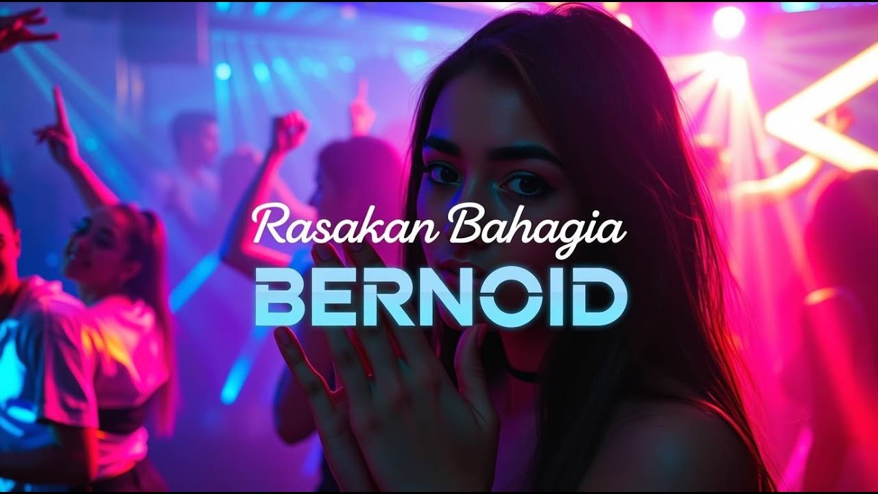 Rasakan Bahagia - Lagu Dance Paling Enerjik! I BERNOID - YouTube