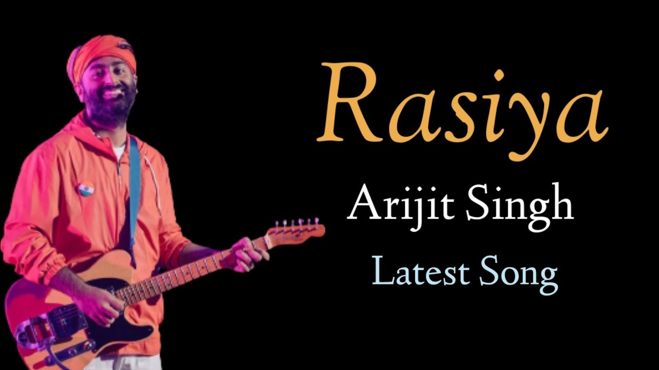 RASIYA - Arijit Singh | Reprise Version | Brahmastra | Pritam - YouTube