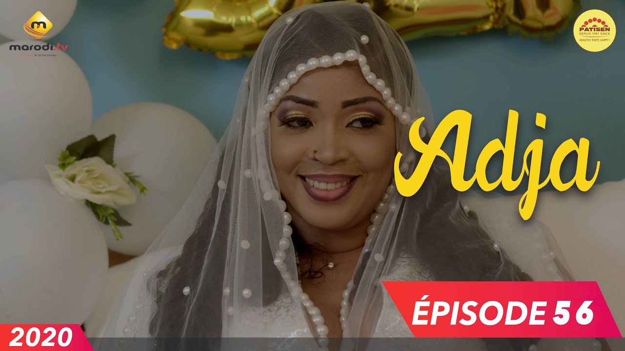 Série Adja 2020 Episode 56 Youtube