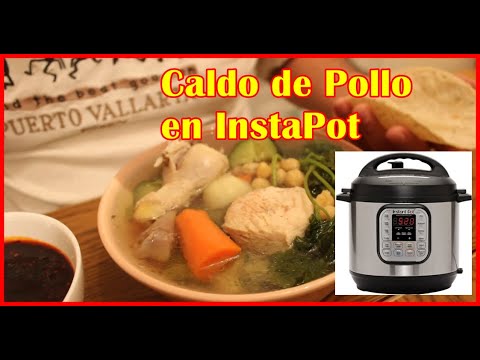 Caldo de Pollo en InstaPot