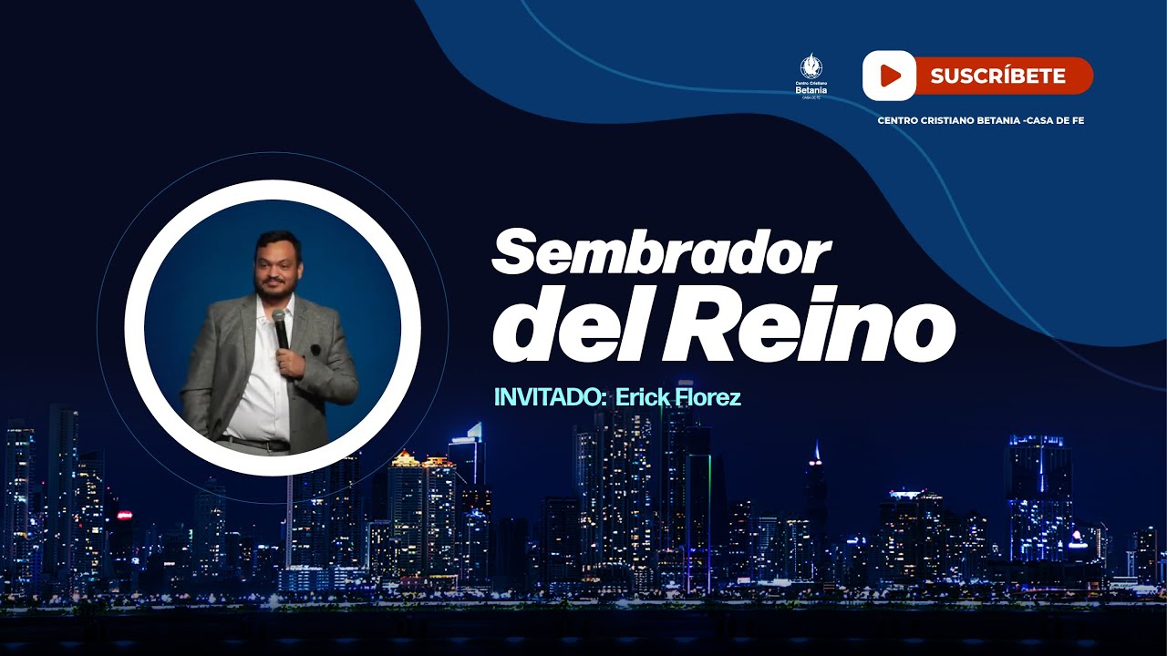 Sembradores del Reino - Erick Florez - YouTube