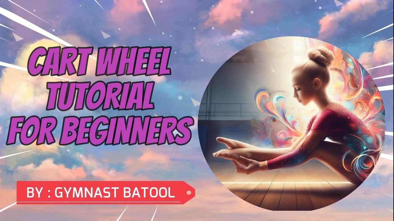 Cartwheel Tutorial For Beginners | How to do Cartwheel - YouTube