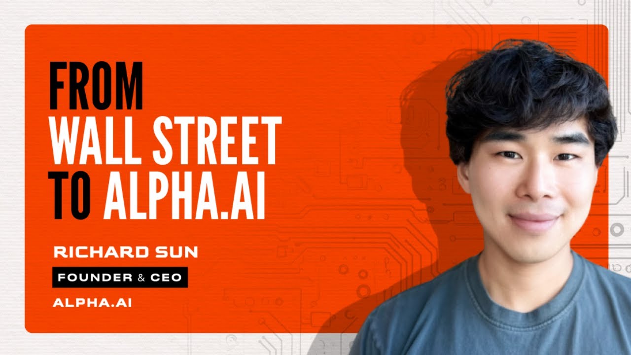 Richard Sun – From Wall Street to Alpha AI: Making Sophisticated ...