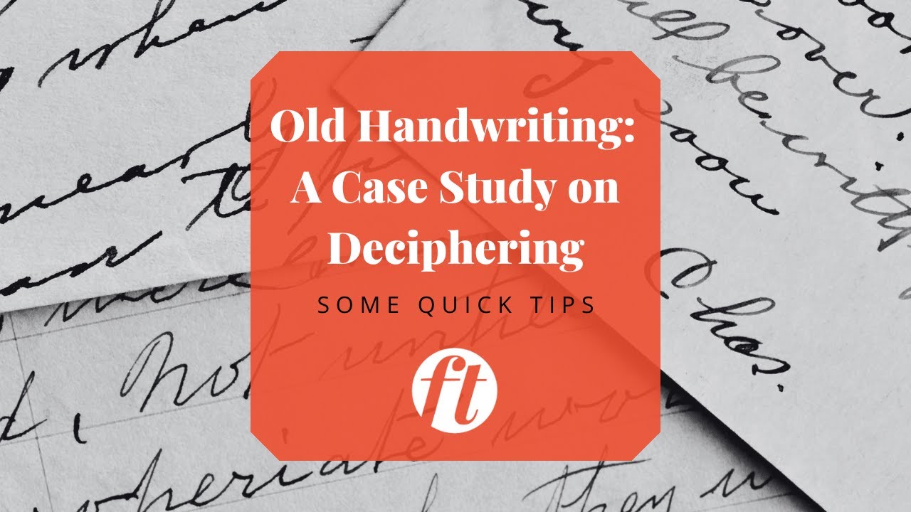 Old Handwriting: A Case Study on Deciphering - YouTube