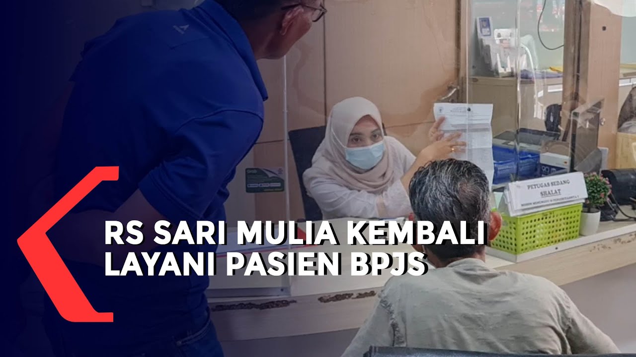 9 Bulan Terhenti, Akhirnya RS Sari Mulia Kembali Layani Pasien BPJS ...