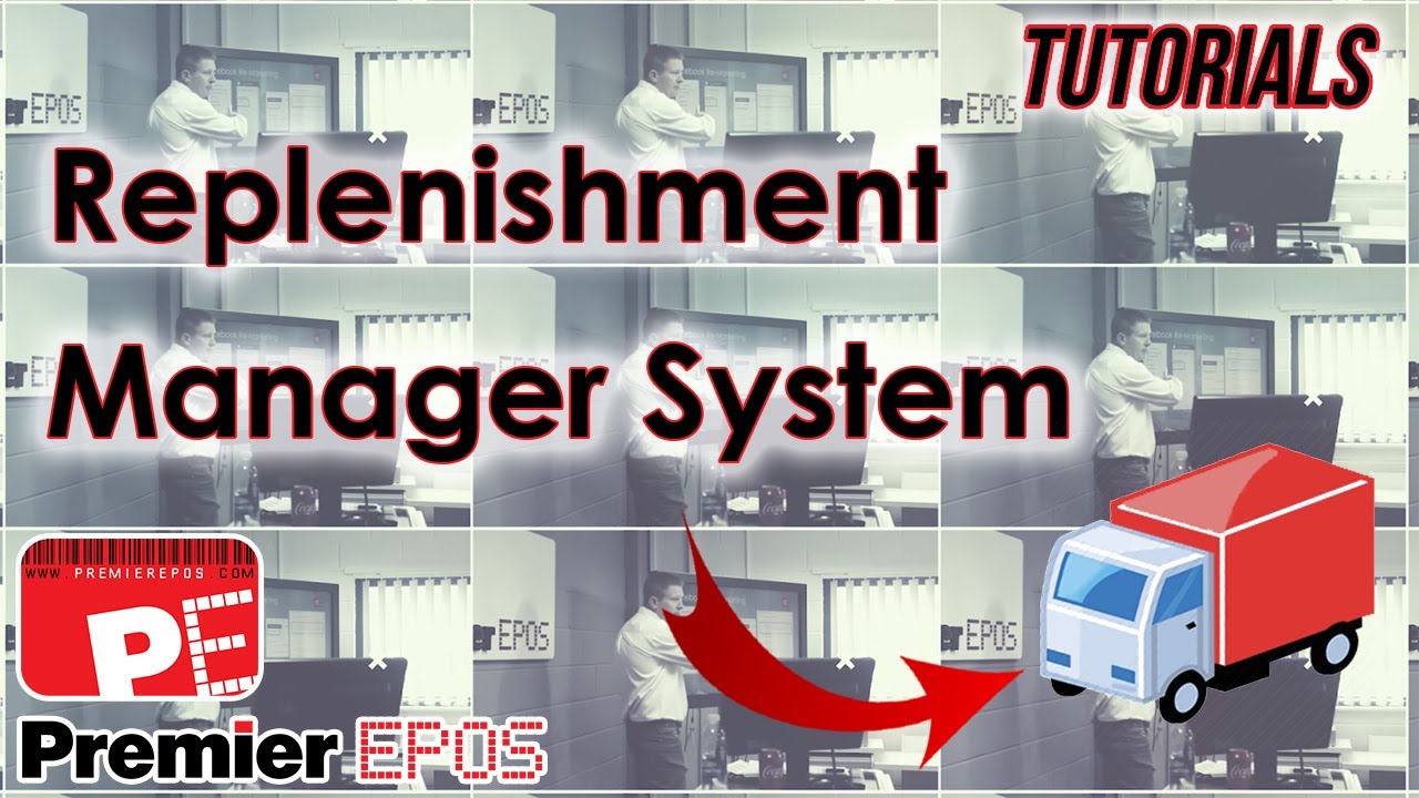 How To - Replenishment manager system | Premier EPOS Software - YouTube