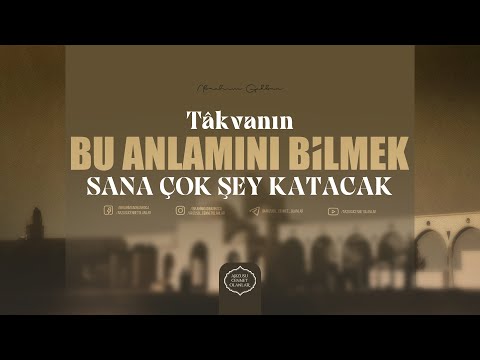TAKVÂNIN BU ANLAMINI BİLMEK SANA ÇOK ŞEY KATACAK. | İbrahim Gadban Hoca