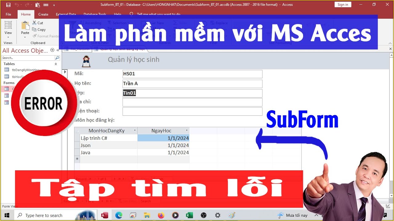 SubForm MS Access - Tập tìm lỗi mất liên kết - Học MS Access - YouTube
