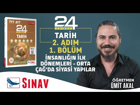 İnsanlığın İlk Dönemleri - Orta Çağ'da Siyasi Yapılar I TYT-AYT Tarih I 2. Adım I 1. Bölüm