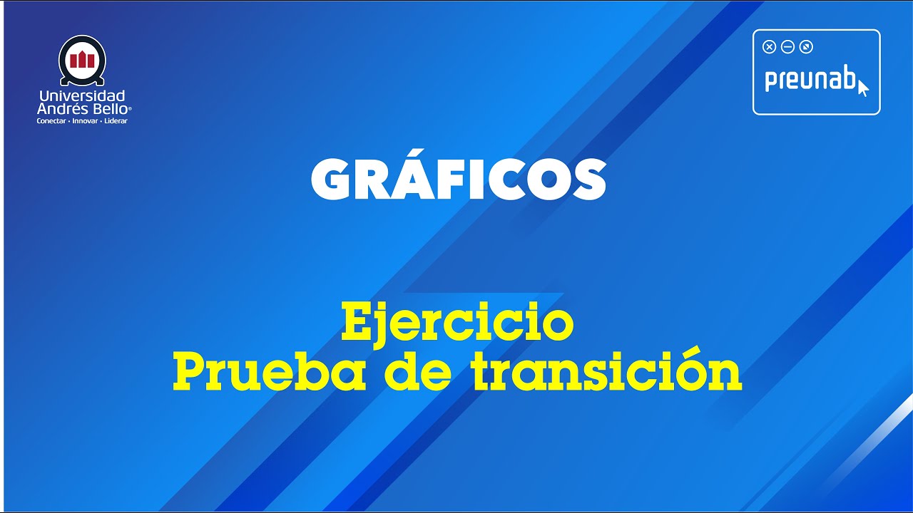 [PREUNAB] Prueba de Transición. Gráficos - YouTube