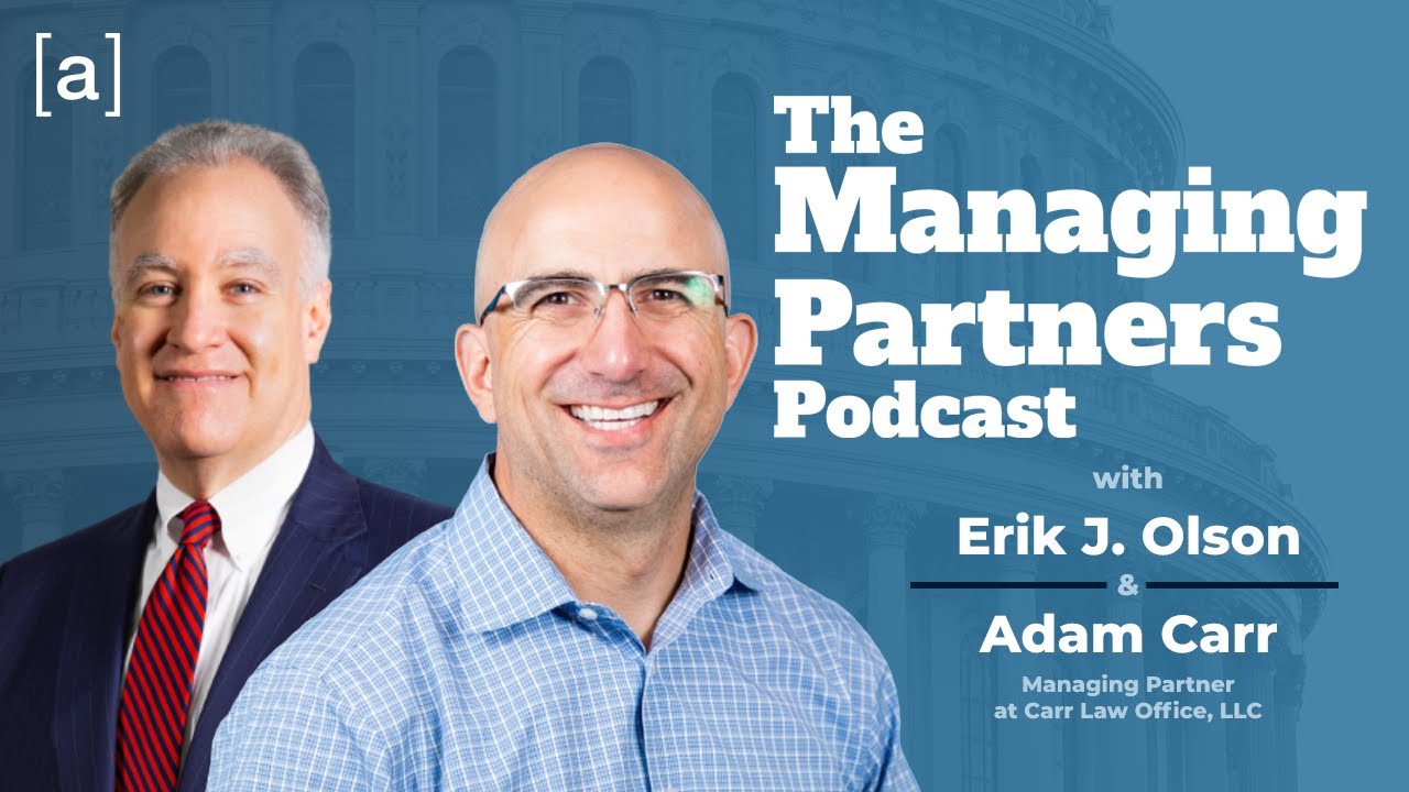 Adam Carr - The Managing Partners Podcast - YouTube