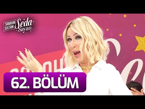 Sabahın Sultanı Seda Sayan 62. Bölüm (16 Kasım 2021 - Salı)