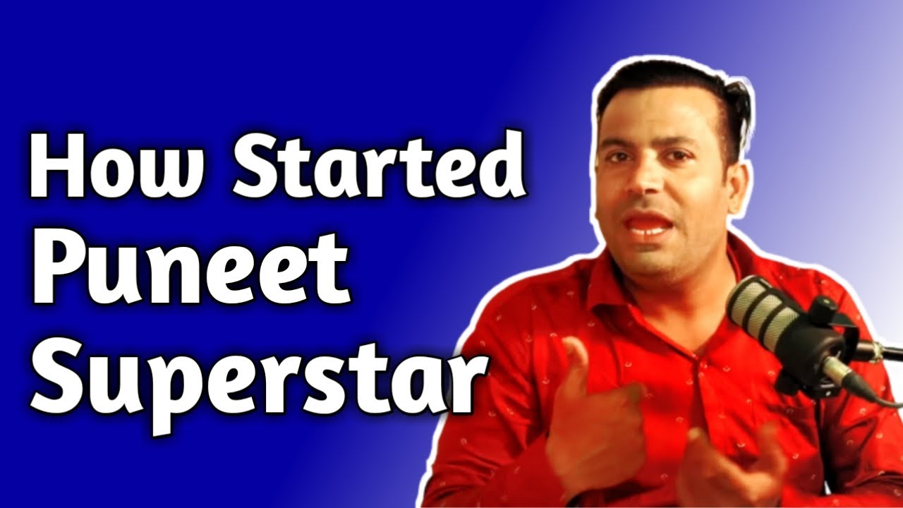 Lord Puneet Superstar - How Puneet Started | Puneet ने कैसे शुरू किया ...