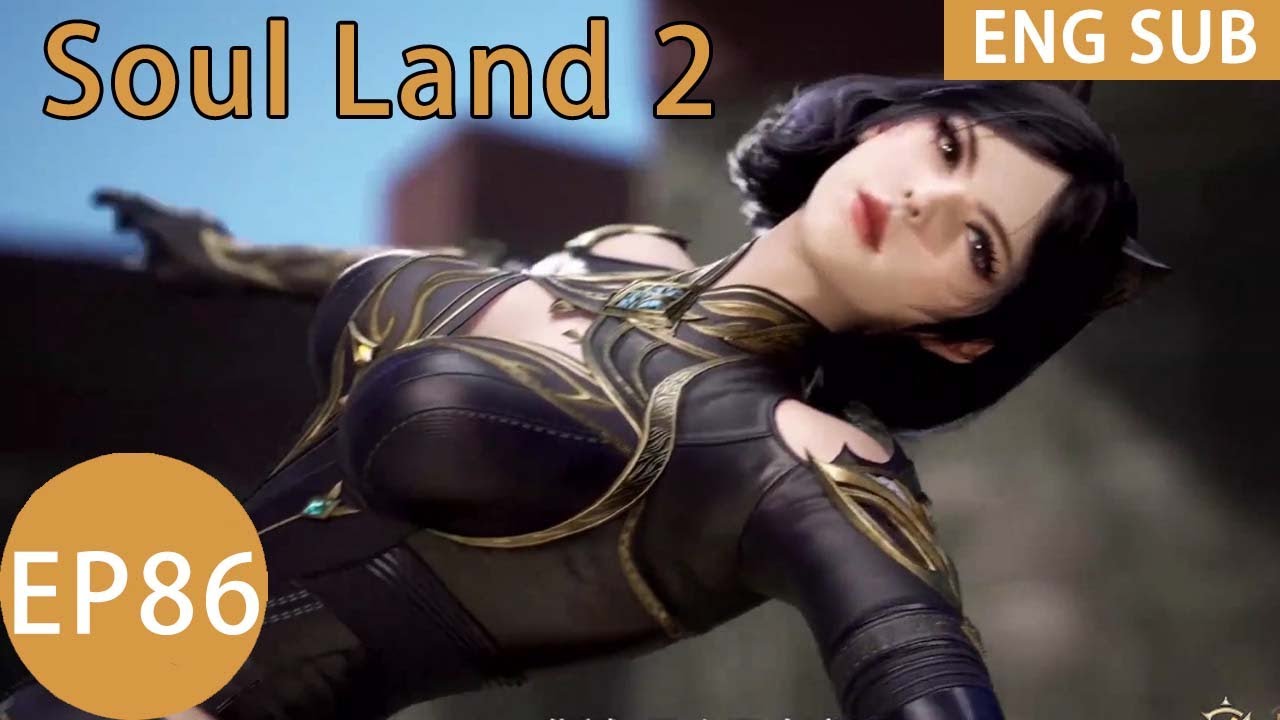 ENG SUB | Soul Land 2 [EP86 Part4] - YouTube