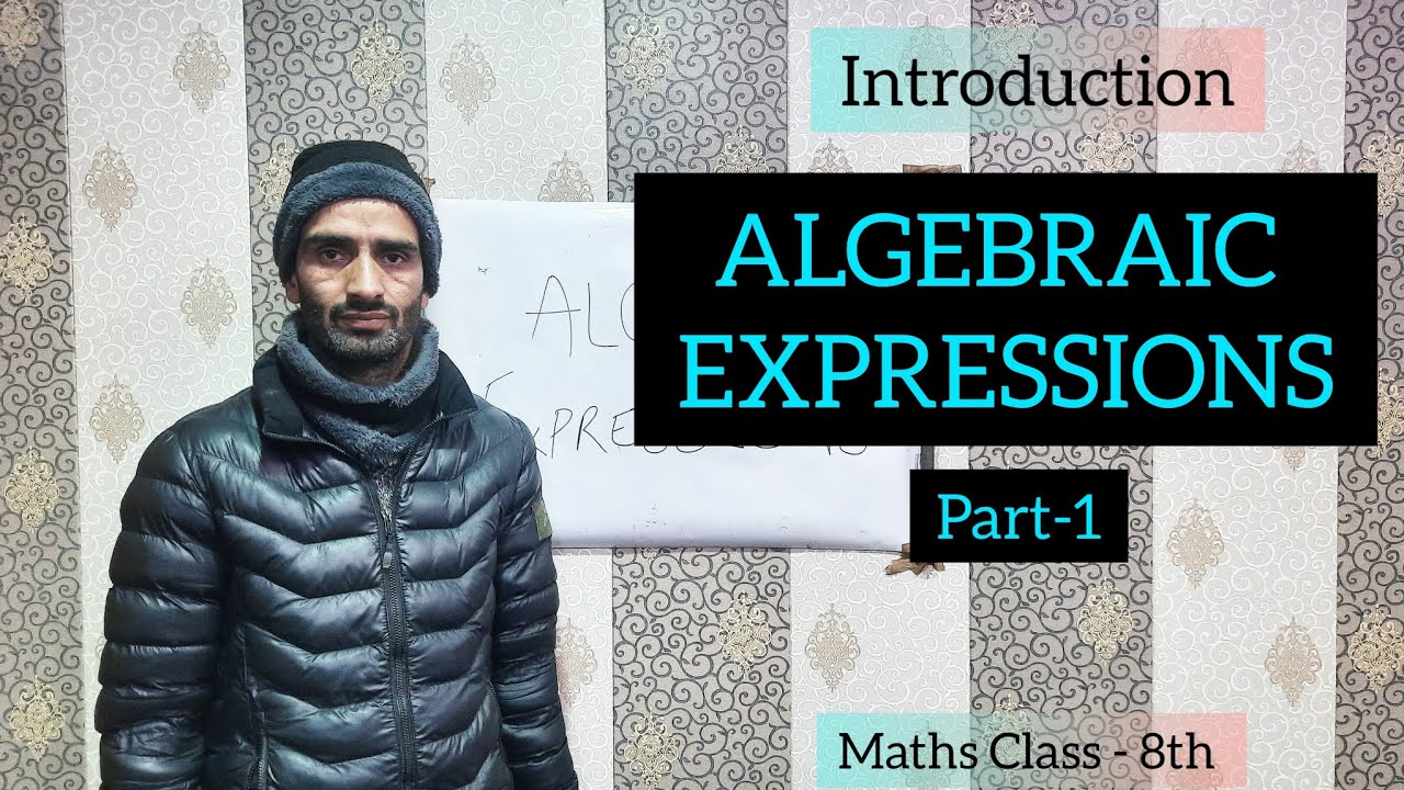 Introduction to Algebraic Expression class 8th. (Part-1) # ...