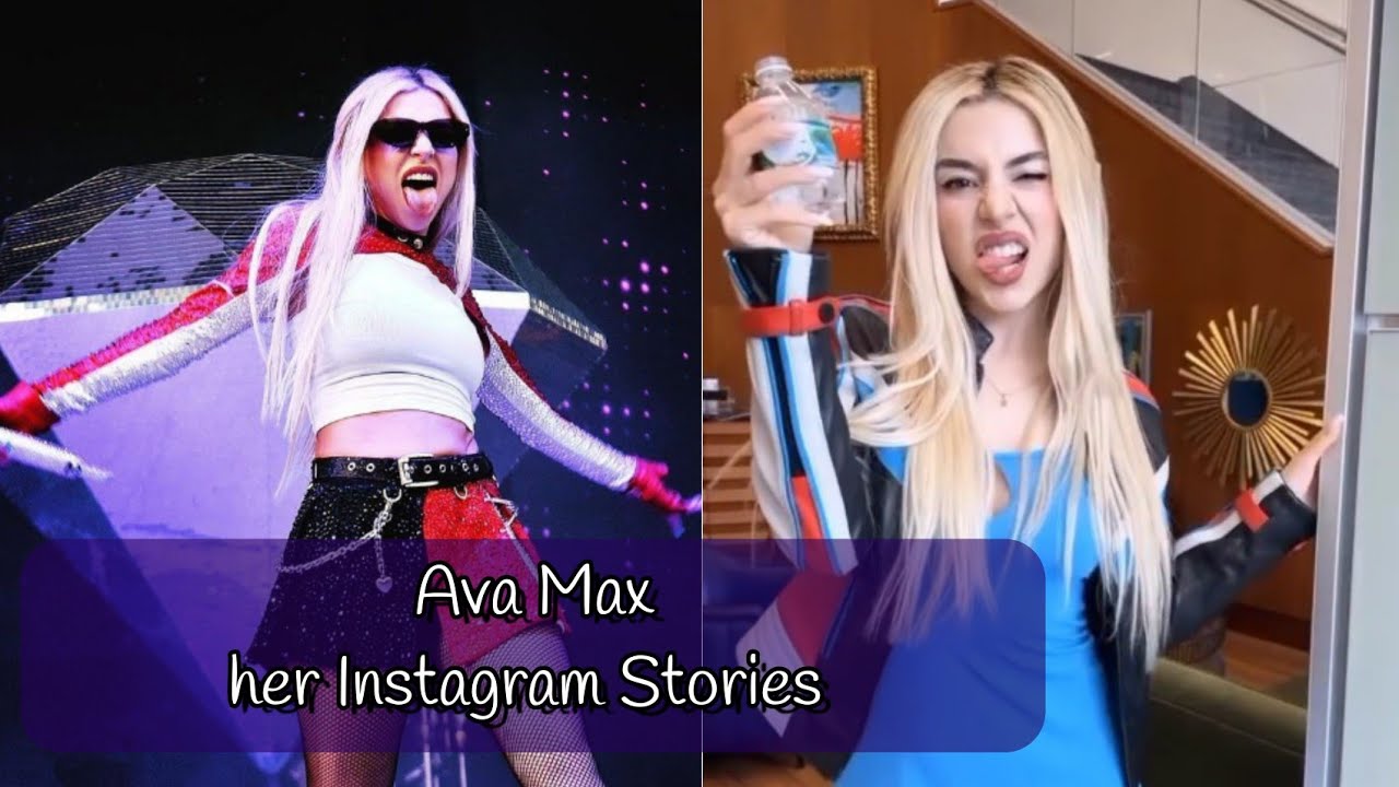 Ava Max her Instagram Stories Part 19 - YouTube