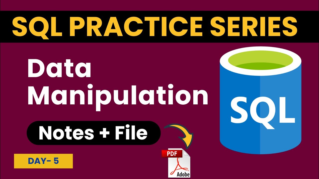 SQL for Beginners | Data Manipulation In SQL | SQL Practice Series ...