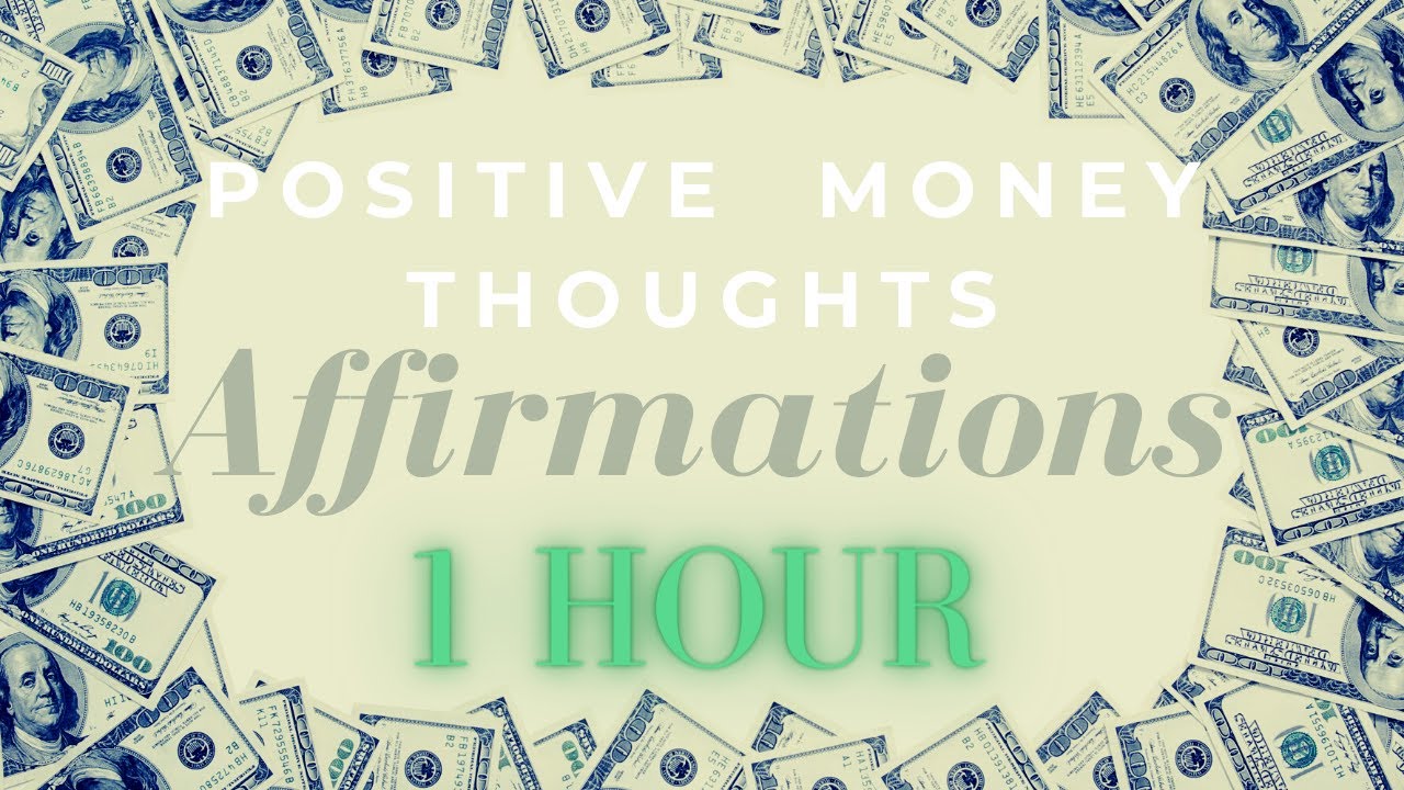 222 "Positive Money Thoughts" Affirmations | Train The Subconscious ...