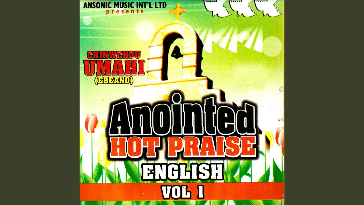 Annointed Hot Praise English Vol 1 Youtube