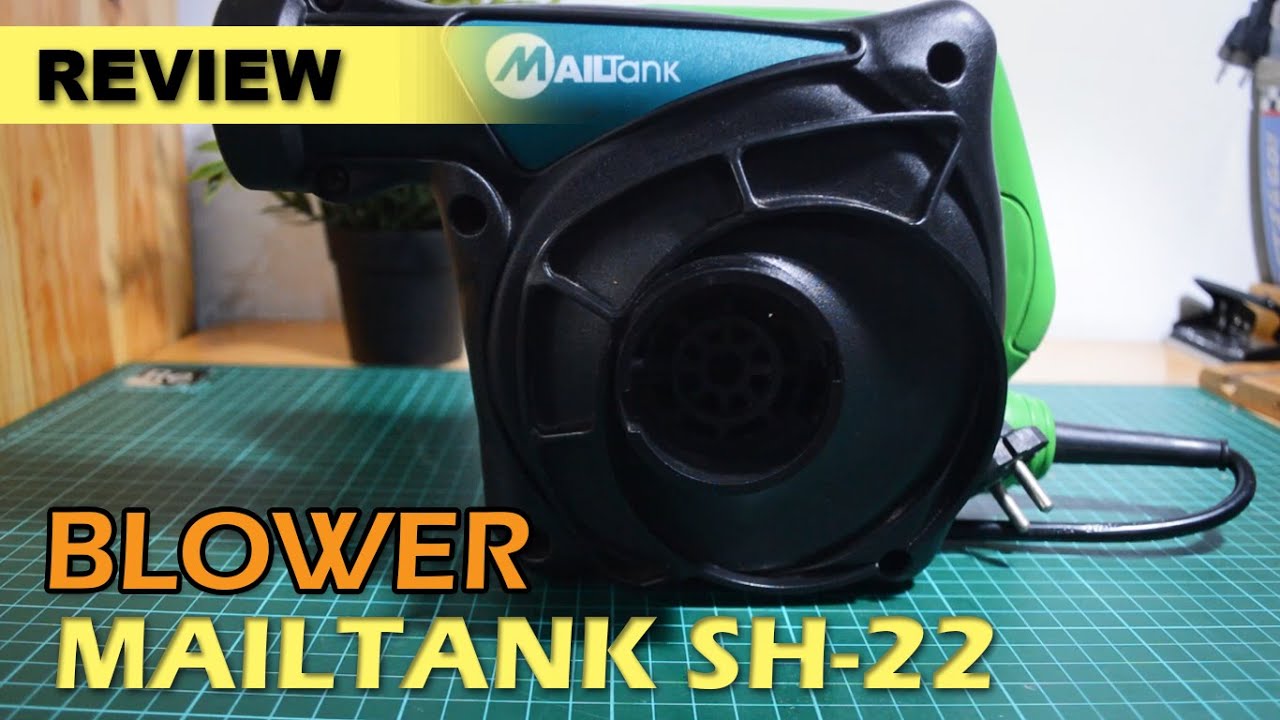 BLOWER MAILTANK SH 22 LOW BUDGET - YouTube