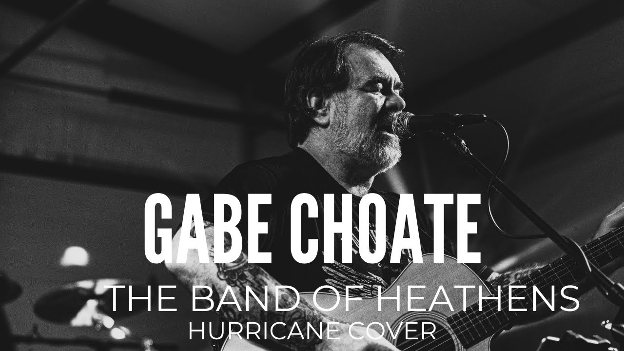 Gabe Choate - Hurricane (The Band of Heathens Cover) - YouTube