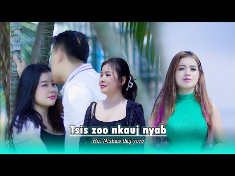 Tsis Zoo Nkauj Nyab: By Ntxhais ThajYeeb Nkauj Tawm Tshiab 2023 - YouTube